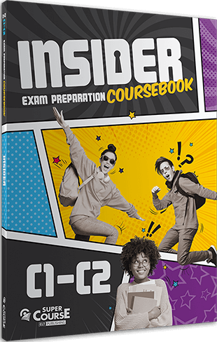 INSIDER EXAM PREPARATION COURSEBOOK C1-C2 - Βιβλιοπωλεία Εκδόσεις ...